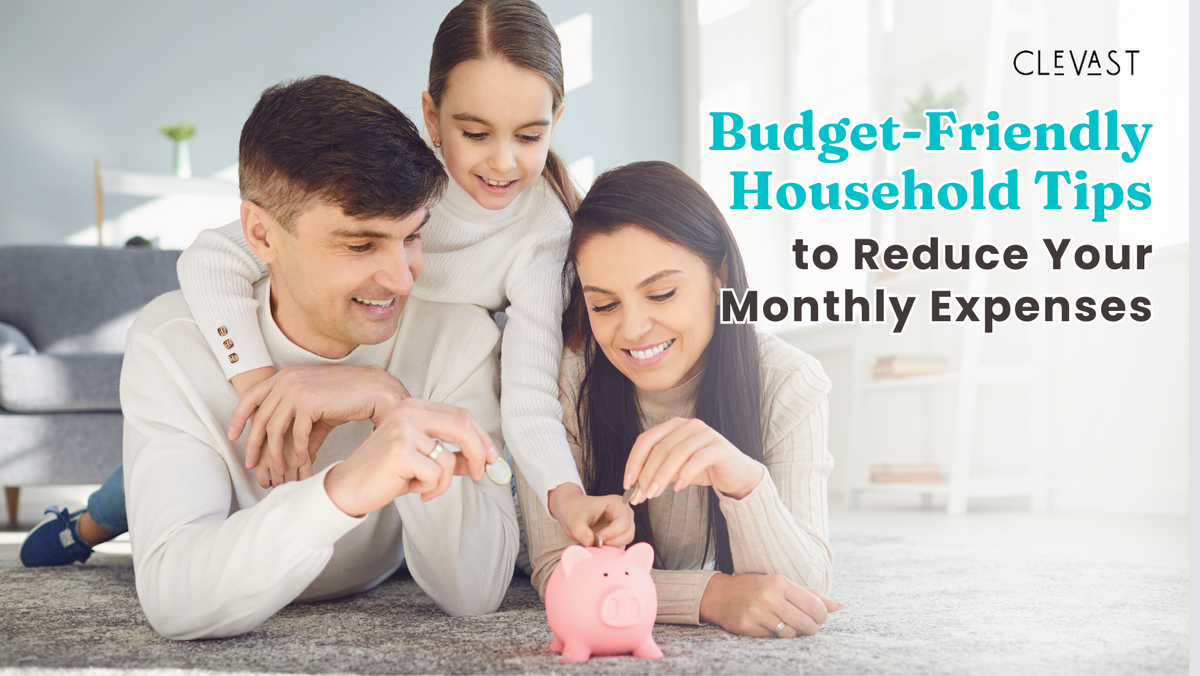 Save More, Spend Less: Budget-Friendly Household Tips to Reduce Your M ...